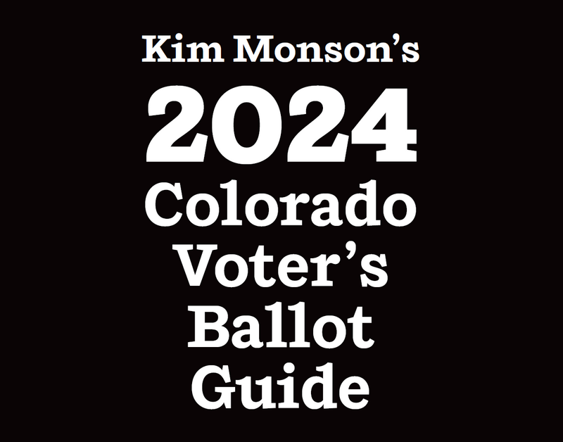 2024 Colorado Voter's Ballot Guide | Kim Monson